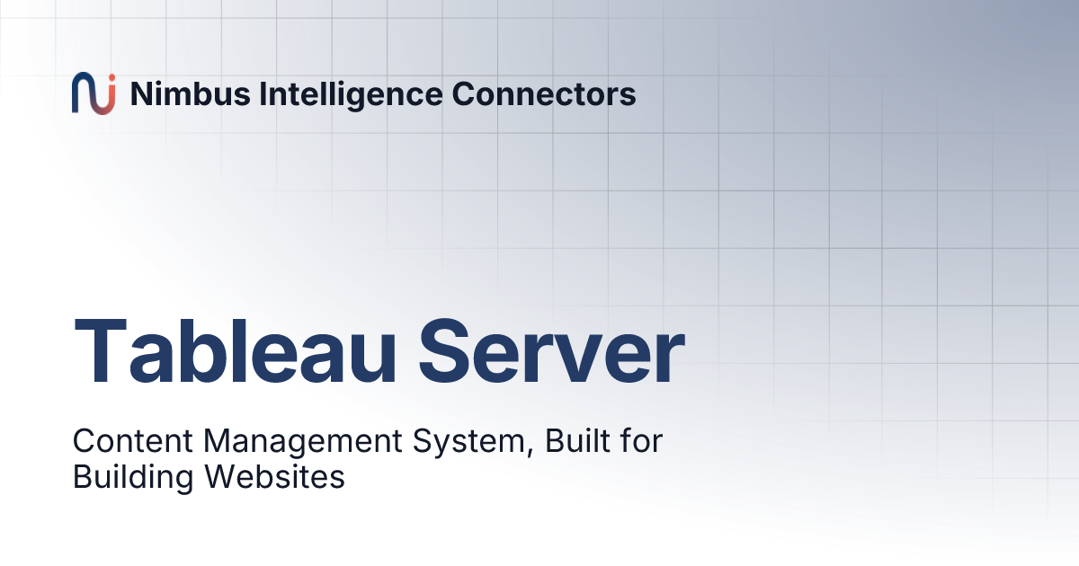 Tableau Server | Nimbus Intelligence Connectors